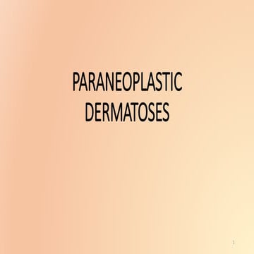 Paraneoplastic dermatoses | PPTX