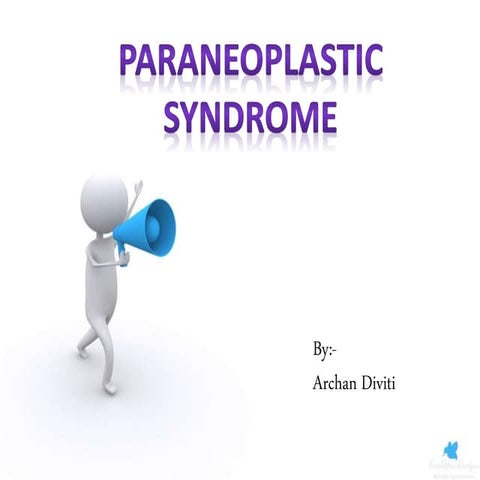 Paraneoplastic syndrome | PPTX