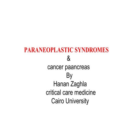 Paraneoplastic syndrome and cancer pancreas | PPT