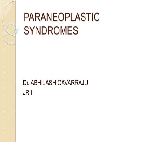 Paraneoplastic syndromes | PPTX
