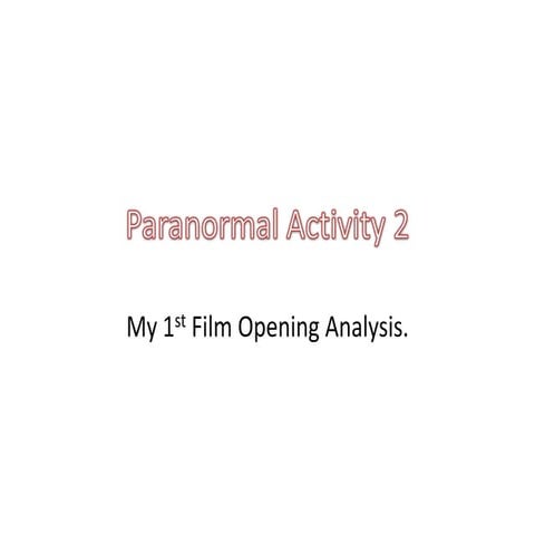 Paranormal activity 2 | PPT