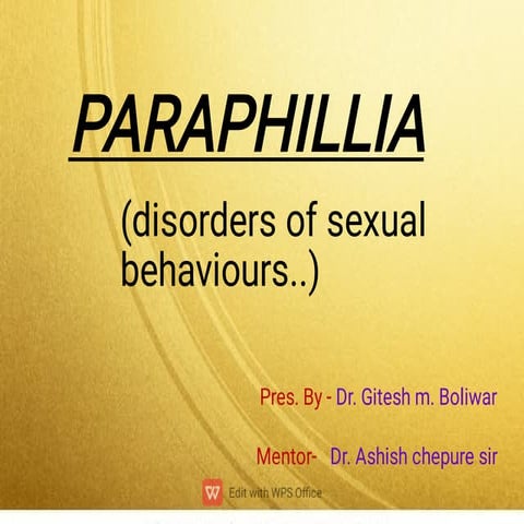 PARAPHILLIA DISORDERS by dr gitesh boliwar.pdf