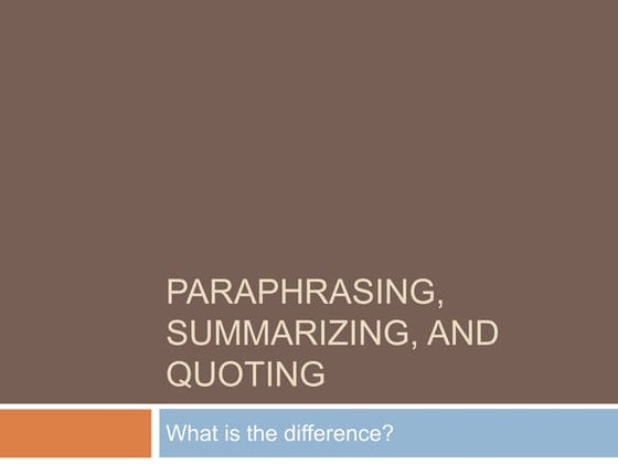 Paraphrasing and summarizing | PPT