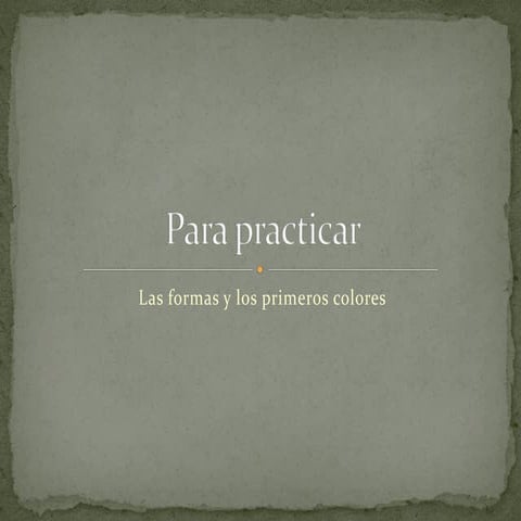 Las formas y los colores | PPTX
