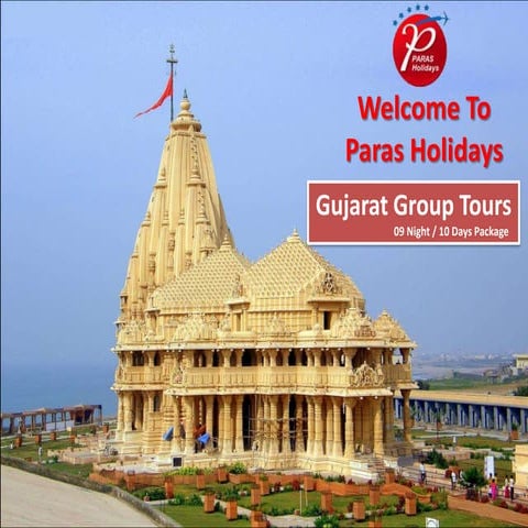 Paras Holidays - Gujarat Group Tour Packages | PPTX
