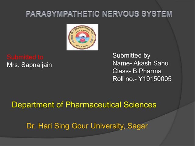 Nervous system- SYMPATHETIC and PARASYMPATHETIC | PPTX