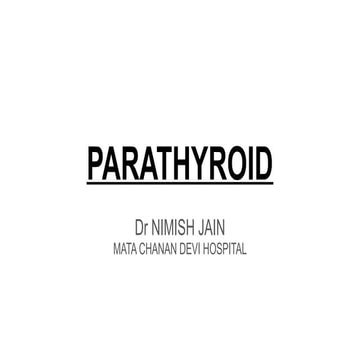 PARATHYROID by Dr Nimish MCD HOSPITAL.pptx