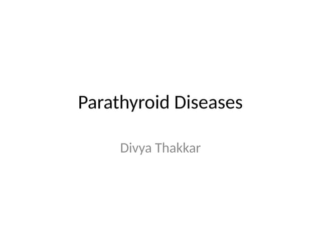 HYPERPARATHYROIDISM & HYPOPARATHYROIDISM.pptx