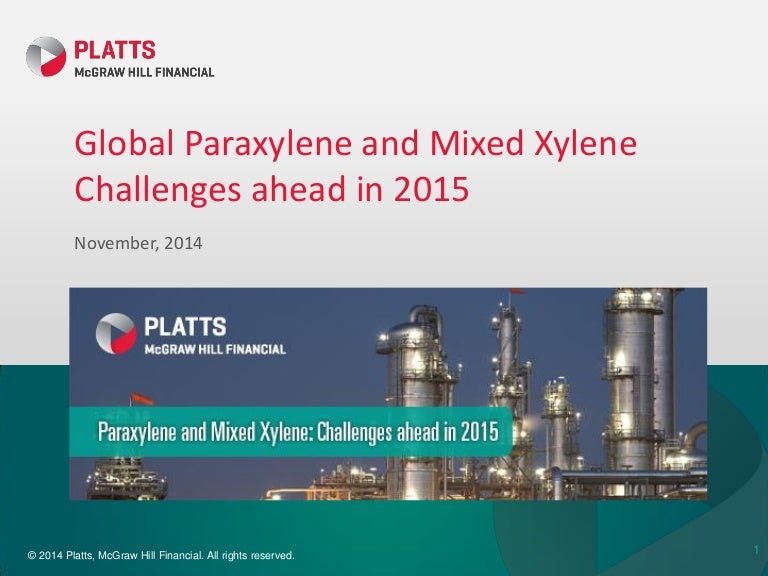 Paraxylene and mixed xylene - The challenges ahead in 2015