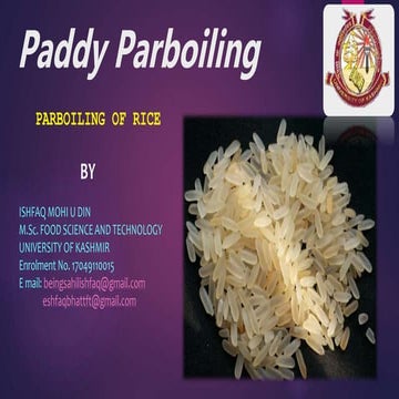 Parboiling presentation by eshfaq bhatt | PPTX