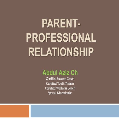 Parent professional relationship | PPTX