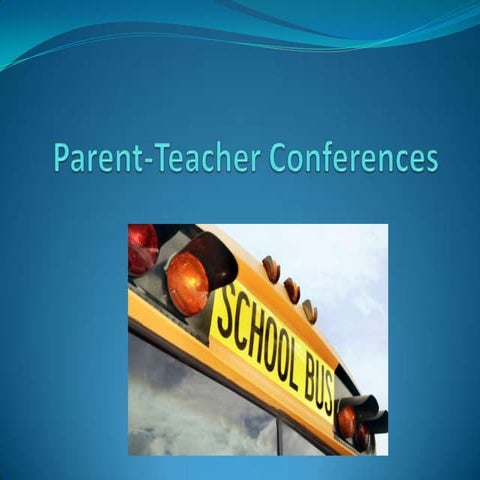 Parent teacher conferences | PPTX