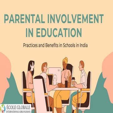Parental Involvement in Education Practices and Benefits in Schools in India.pptx