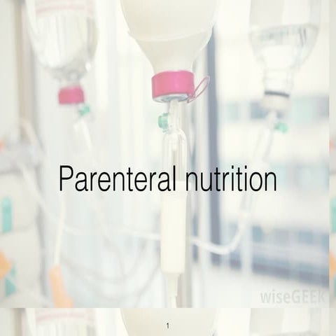 Parenteral nutrition | PPT