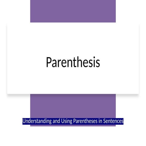 Parenthesis.pptx0000000000000000000000000000 | PPT