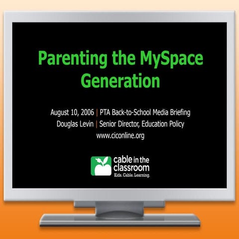 Parenting the MySpace Generation | PPT