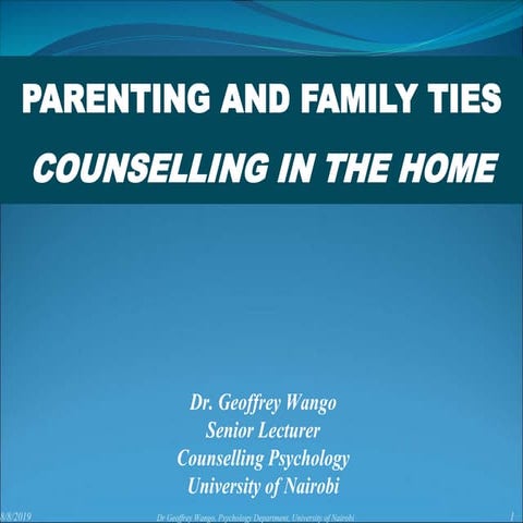 'Parenting and family ties counselling in the home' | PPT