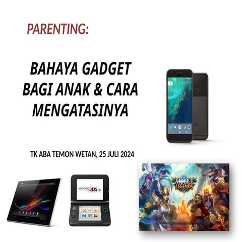 Parenting Bahaya Gadget pada era globalisasi .pptx