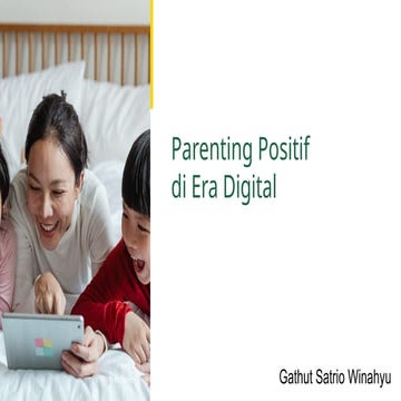 PARENTING POSITIF DI ERA DIGITAL dari QS Wellness Center | PPTX
