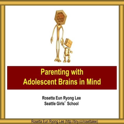 Generic Parenting with Teen Brain in Mind | PPT