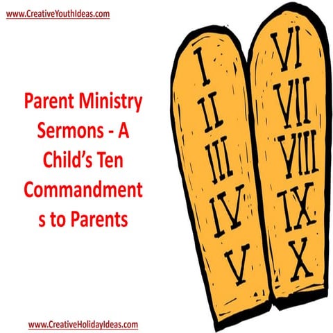 Parent Ministry Sermons - A Child’s Ten Commandments to Parents | PPTX