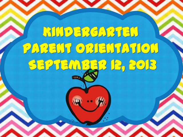 Kindergarten parent orientation | PPTX