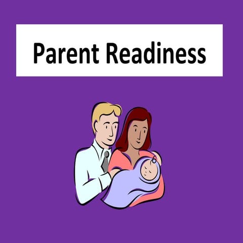 Parent readiness c | PPT
