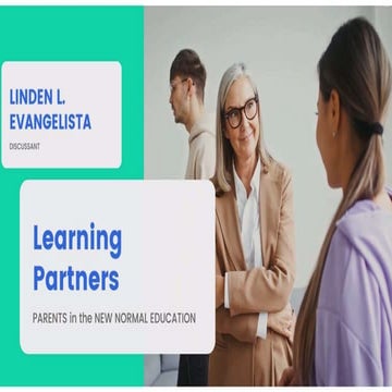 PArents as learning partners in new normal educ | PPT