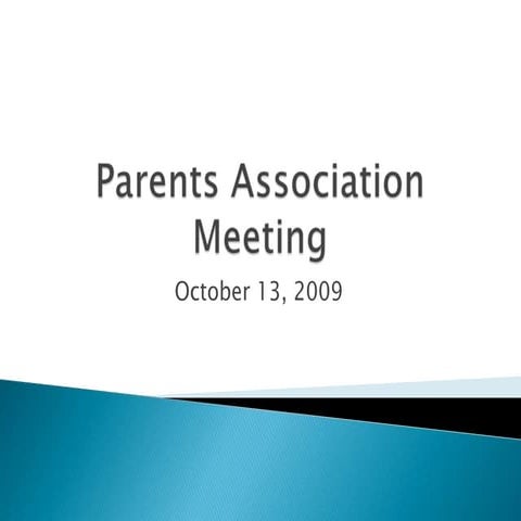 Parents Association Meeting 10 13 | PPT