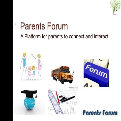 Parents forum For Parents | PPTX