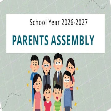 Comprehensive Parents Assembly Presentation for School Year 2026-2027 ...