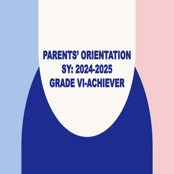 PARENTS’ ORIENTATION for grade 6 learners.pptx