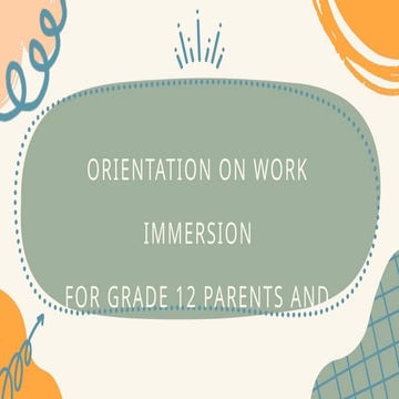 PARENTS' ORIENTATION WORK IMMERSION.pptx