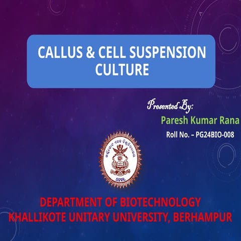 calus and cell suspension culture by paresh | PPTX