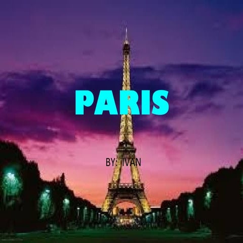 Paris.ivan | Europe Travel | Travel Locations