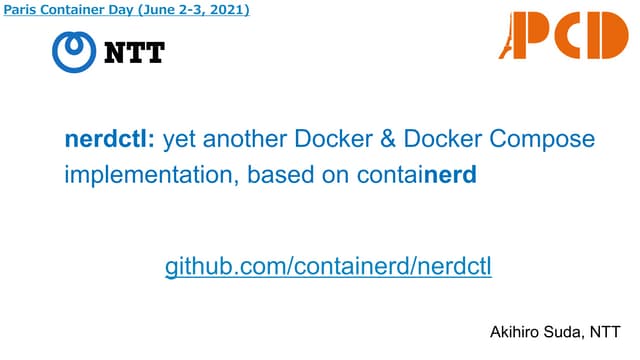 Paris Container Day 2021 Nerdctl Yet Another Docker And Docker Compose Implementation Based On