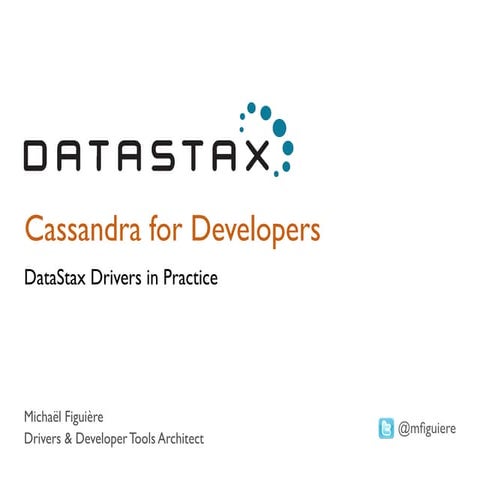 Paris Cassandra Meetup Cassandra For Developers Ppt