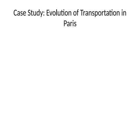 Paris urban transportation case study for transportation | PPTX