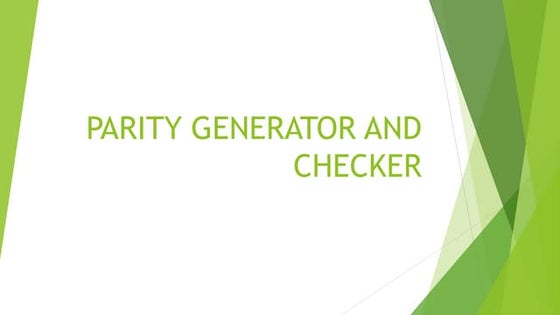 Parity Generator And Parity Checker Ppt