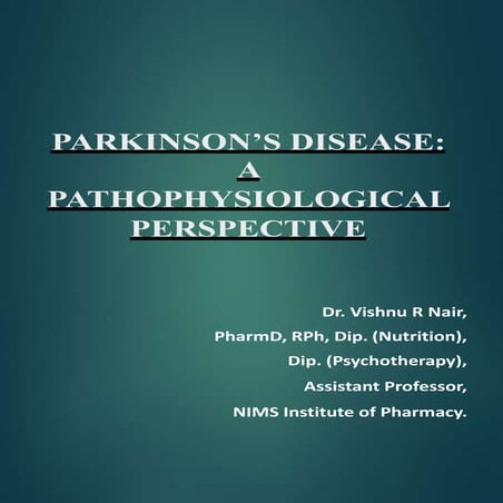 Parkinson Disease Pathophysiology #Dr. Vishnu! | PPTX