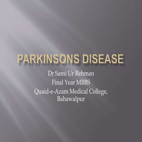 Parkinsonism (Parkinson's Disease) | PPTX