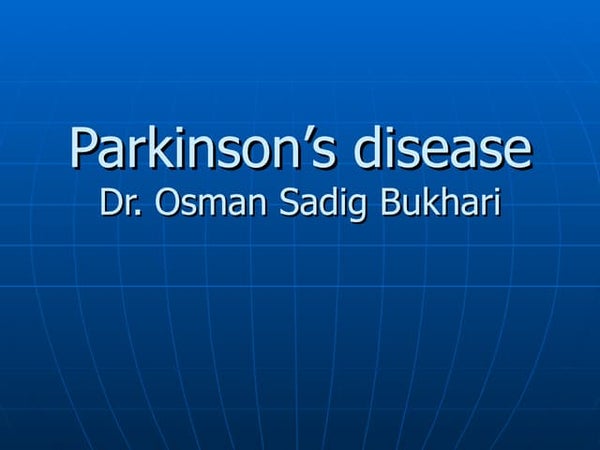 RECENT ADVANCES IN THE TREATMENT OF PARKINSON’S DISEASE.pptx RECENT ADVANCES IN THE TREATMENT OF PARKINSON’S DISEASE.pptx