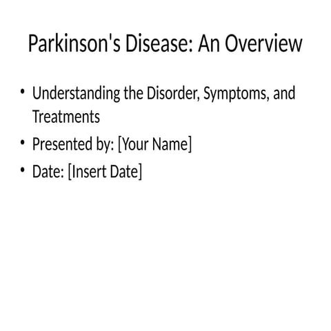 Parkinsons Disease overview presentation.ppt