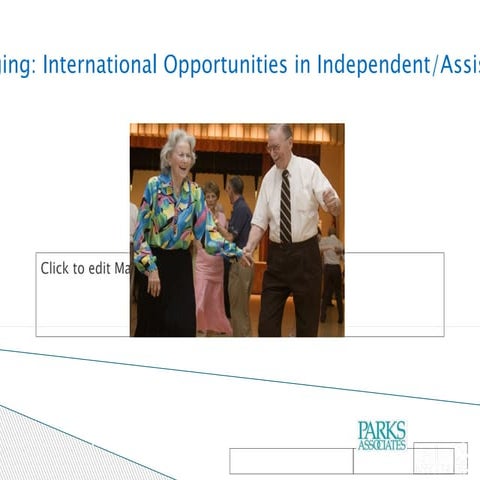 Parks associates ics conference presentation | ODP | Eldercare | Family ...