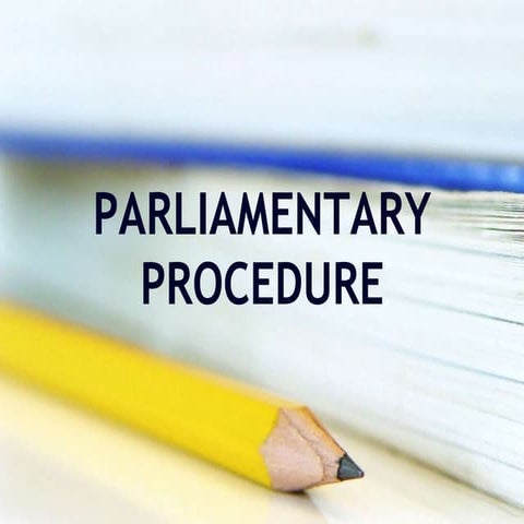 Parliamentary procedure | PPT