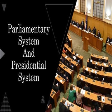 parliamentry and presidential ppt | PPTX