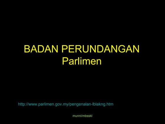 Pengajian Am- Badan Perundangan | PPTX