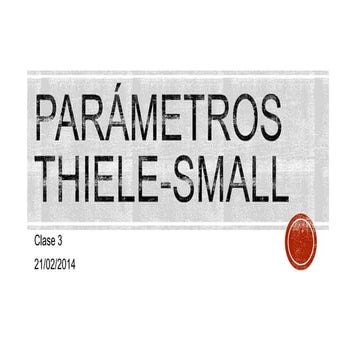 Parámetros thiele small | PPTX