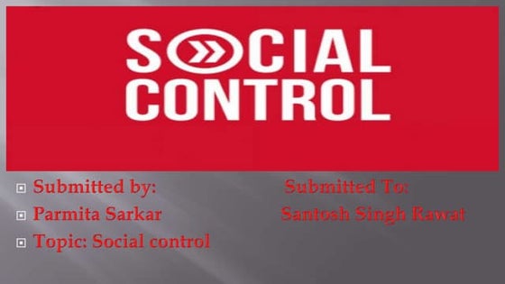 socialcontrol-2012201mmmmm63129 (1).pptx