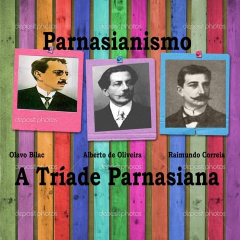 A TRÍADE PARNASIANA E O PARNASIANISMO NO BRASIL.ppt